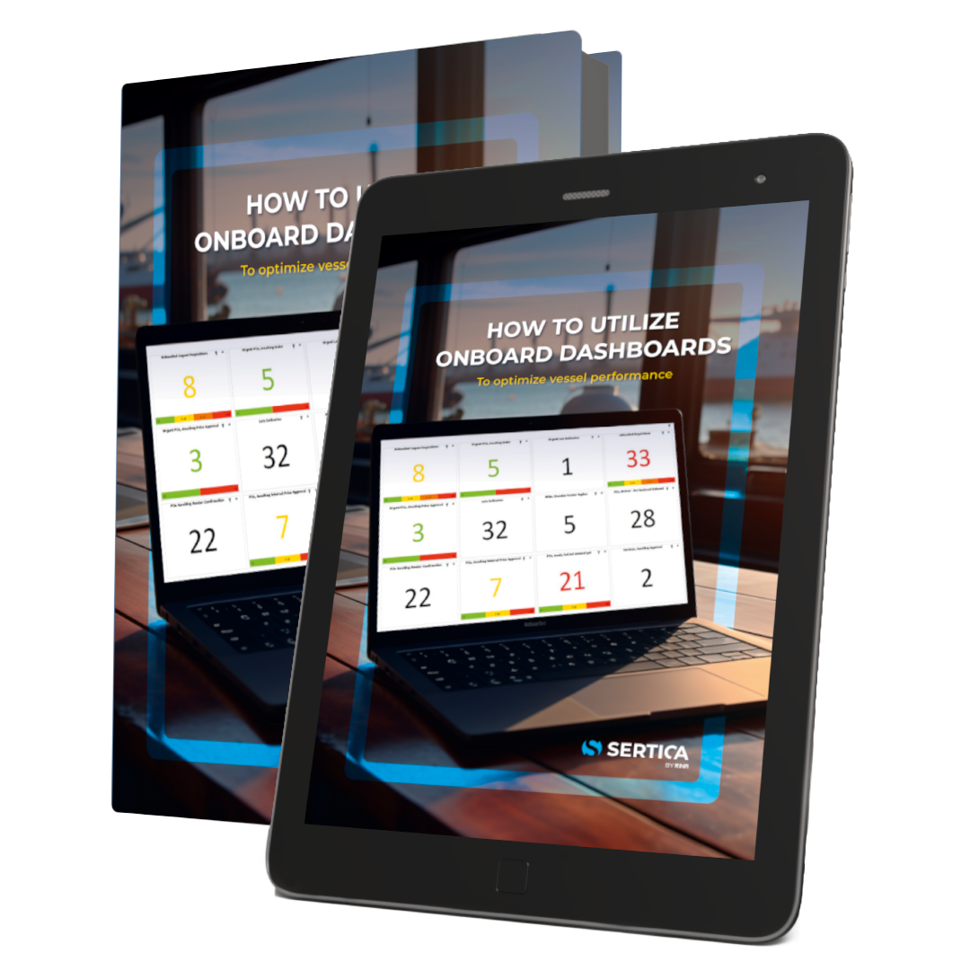 SERTICA Guide | How to utilize onboard dashboards to optimize vessel ...